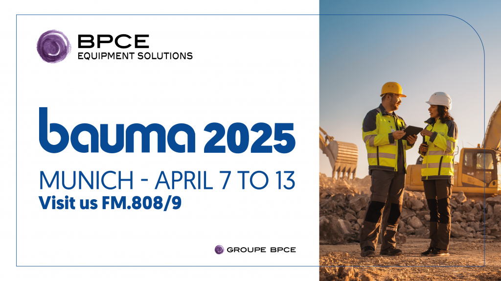 BPCE Equipment Solutions at Bauma 2025! - BPCE ES